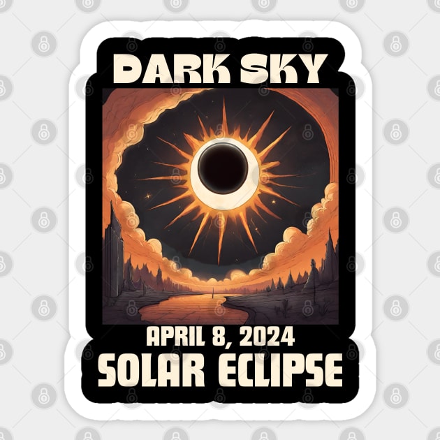 Solar Eclipse Dark sky 2024 - Solar Eclipse 2024 - Sticker | TeePublic